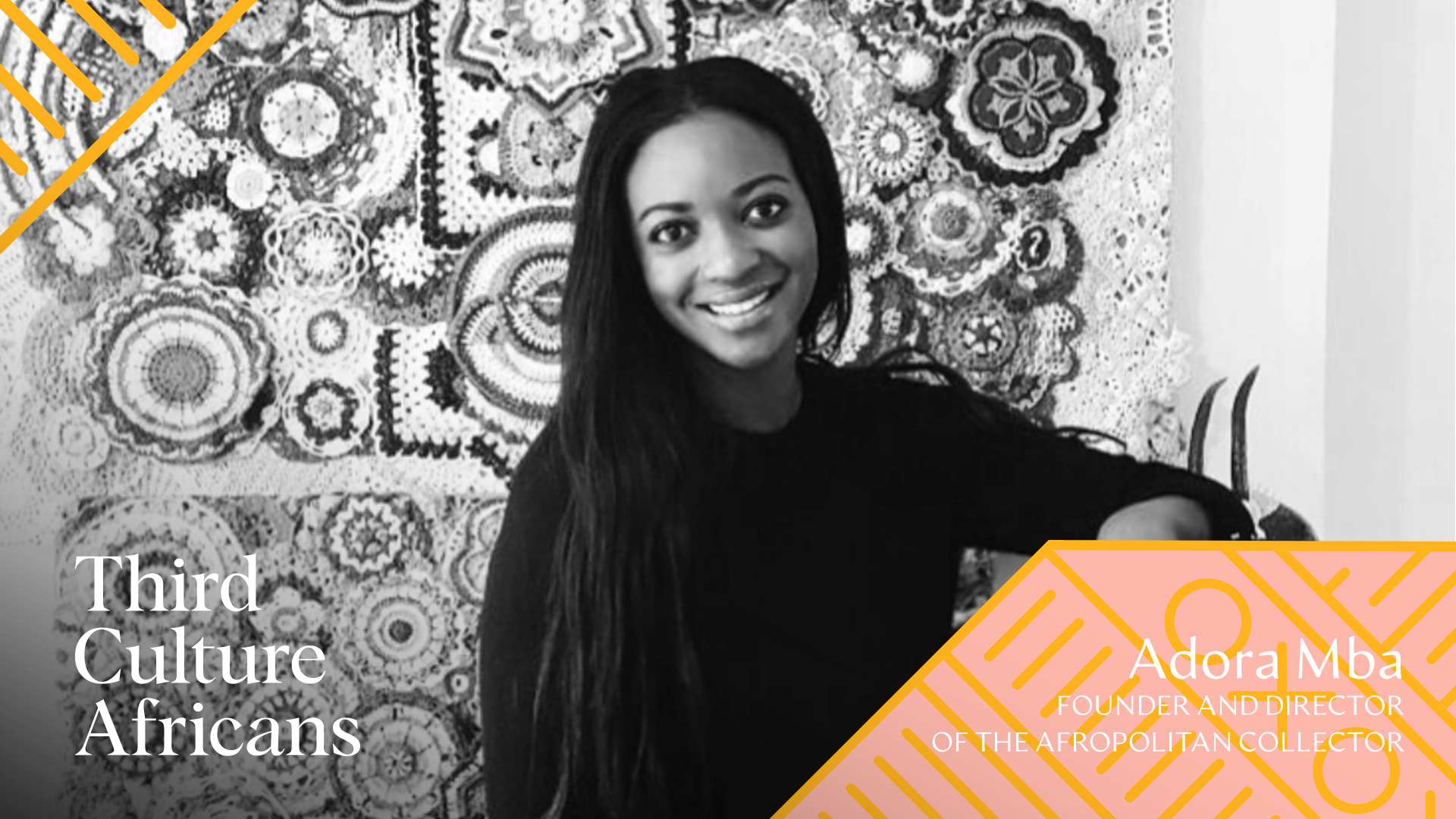 Adora Mba, Cultivating African Art on A Global Scale